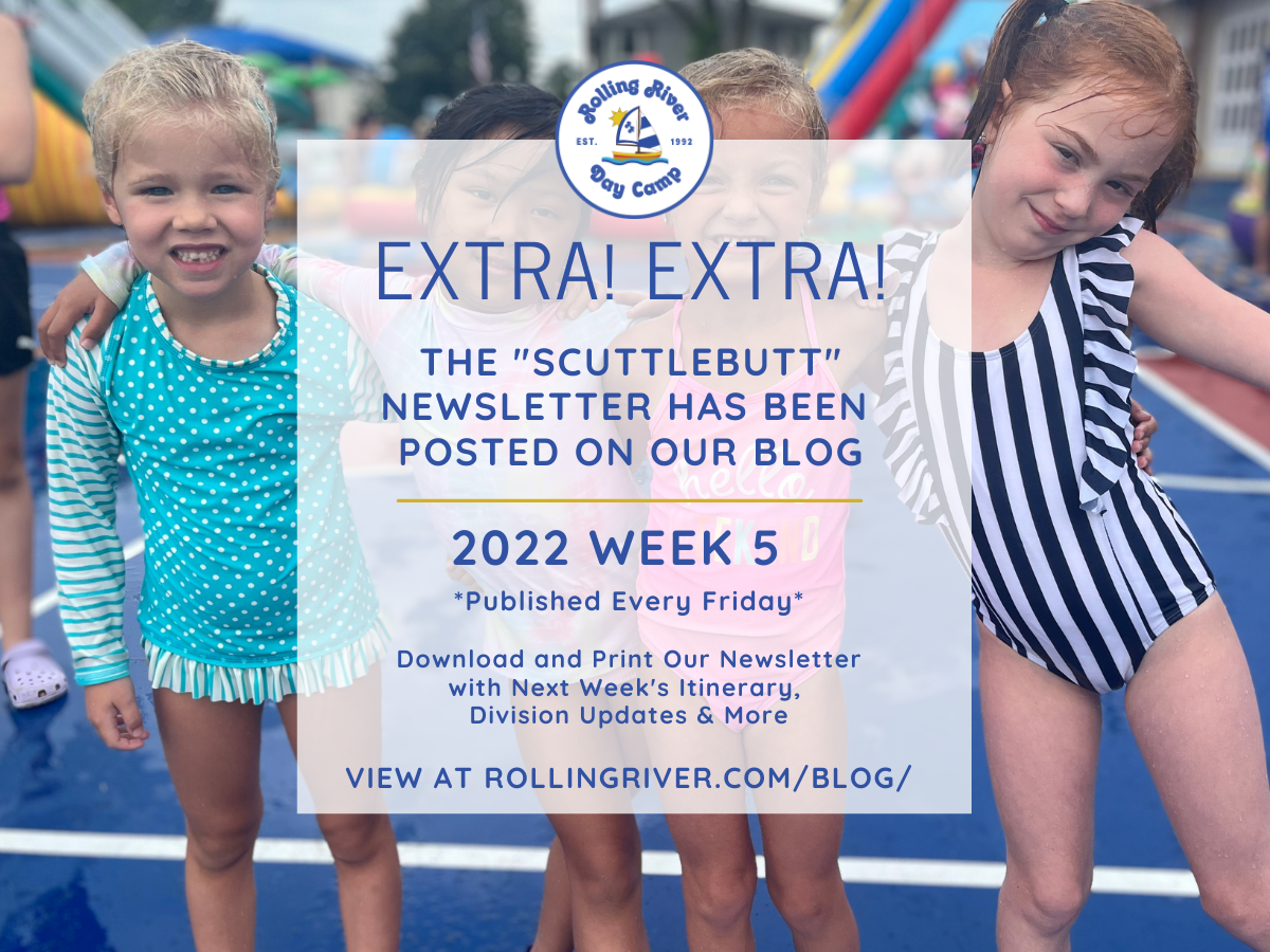 Scuttlebutt Newsletter: July 29, 2022 - Rolling River Day Camp