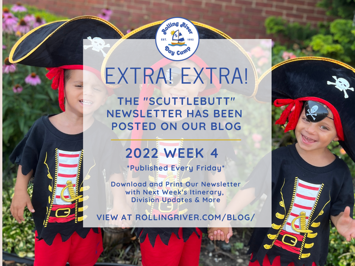 Scuttlebutt Newsletter: July 22, 2022 - Rolling River Day Camp