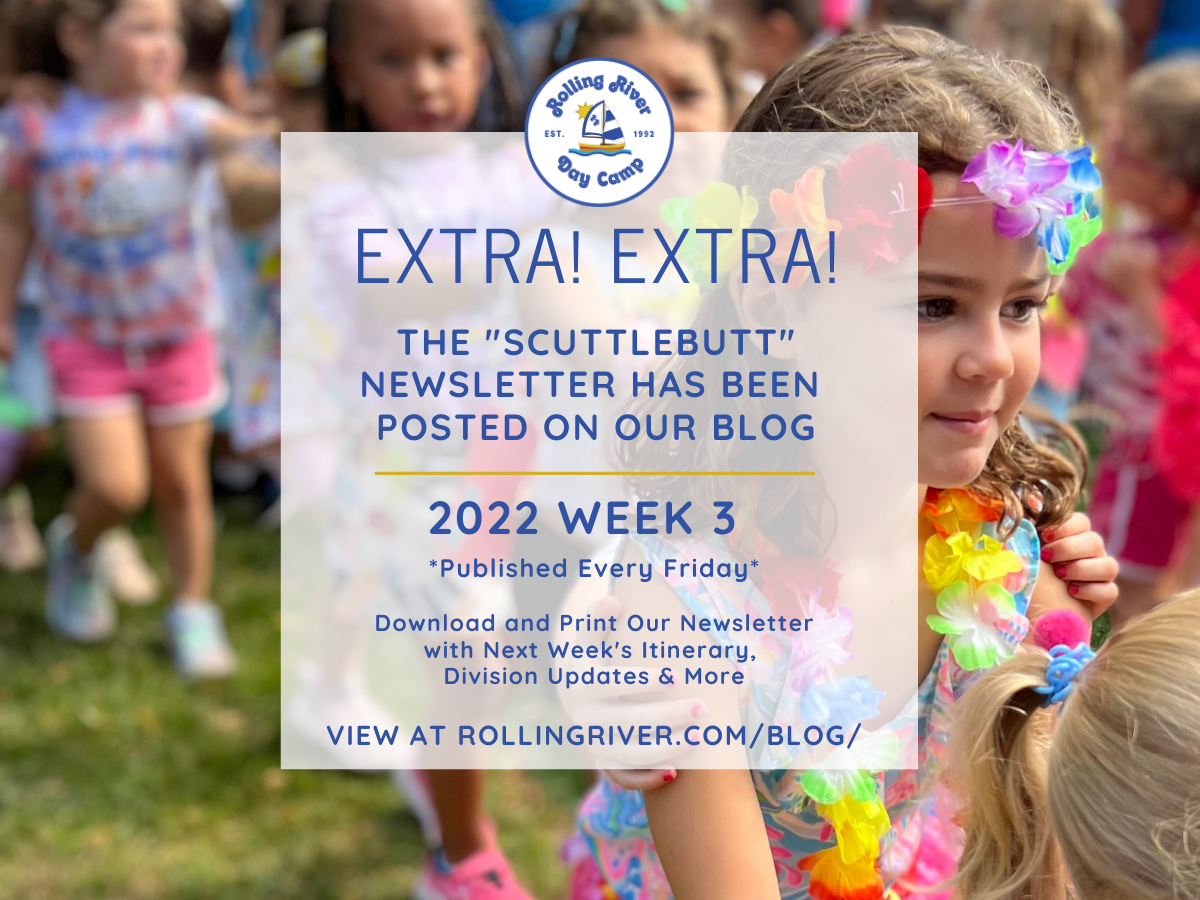 Scuttlebutt Newsletter: July 15, 2022 - Rolling River Day Camp