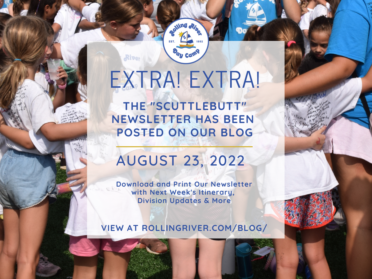 Scuttlebutt Newsletter: August 23, 2022 - Rolling River Day Camp